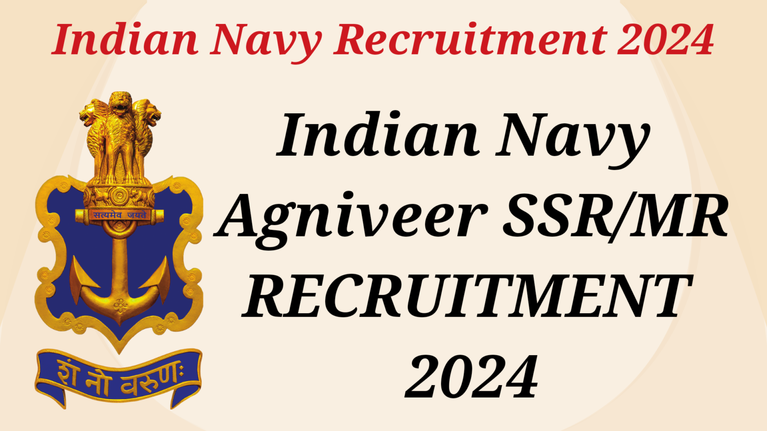 Indian Navy Agniveer SSR/MR Recruitment 2024 (02/2024 Batch) – Apply Online